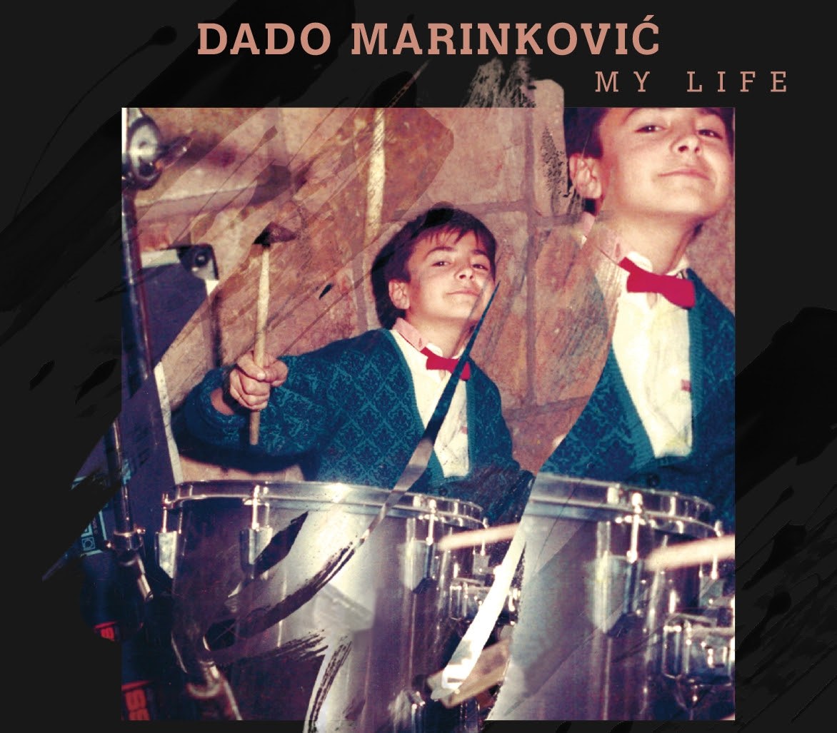 Bubnjar Dado Marinković svoj život pretočio u jedan od najboljih albuma ...
